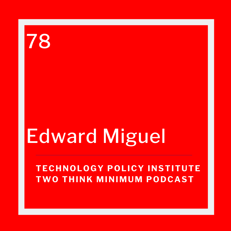 Edward Miguel on the “Replication Crisis” in Economics and How to Fix ...
